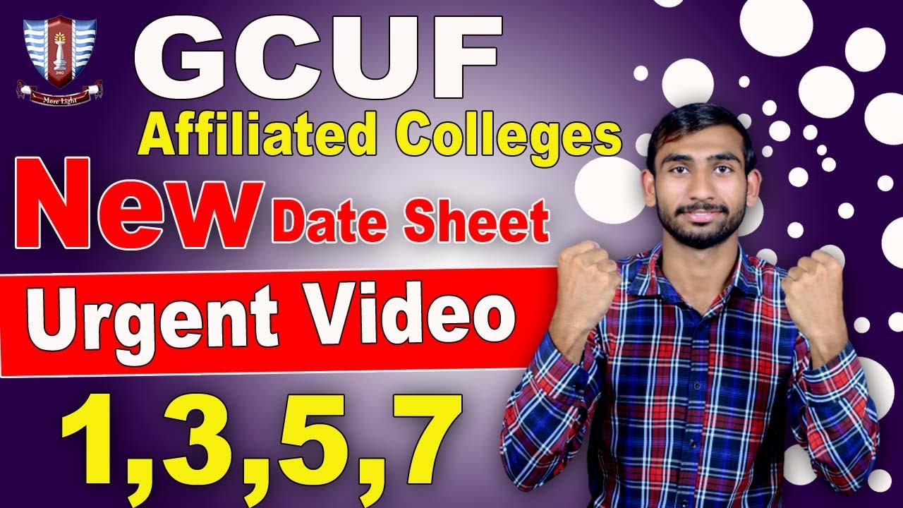 New Date Sheet Semester 1,3,5,7 Affiliated Colleges GCUF 2023 | New ...