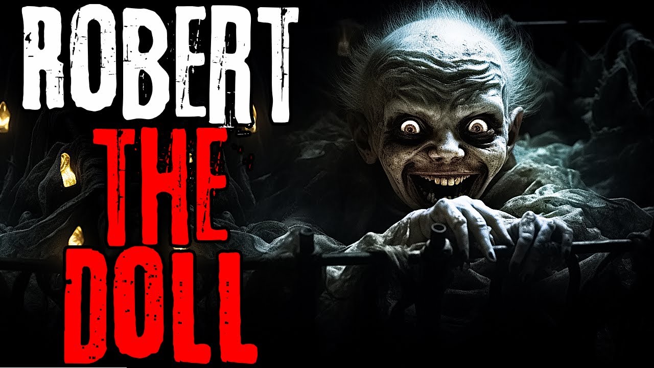 ROBERT THE DOLL | #horrorstories #creepypasta - YouTube