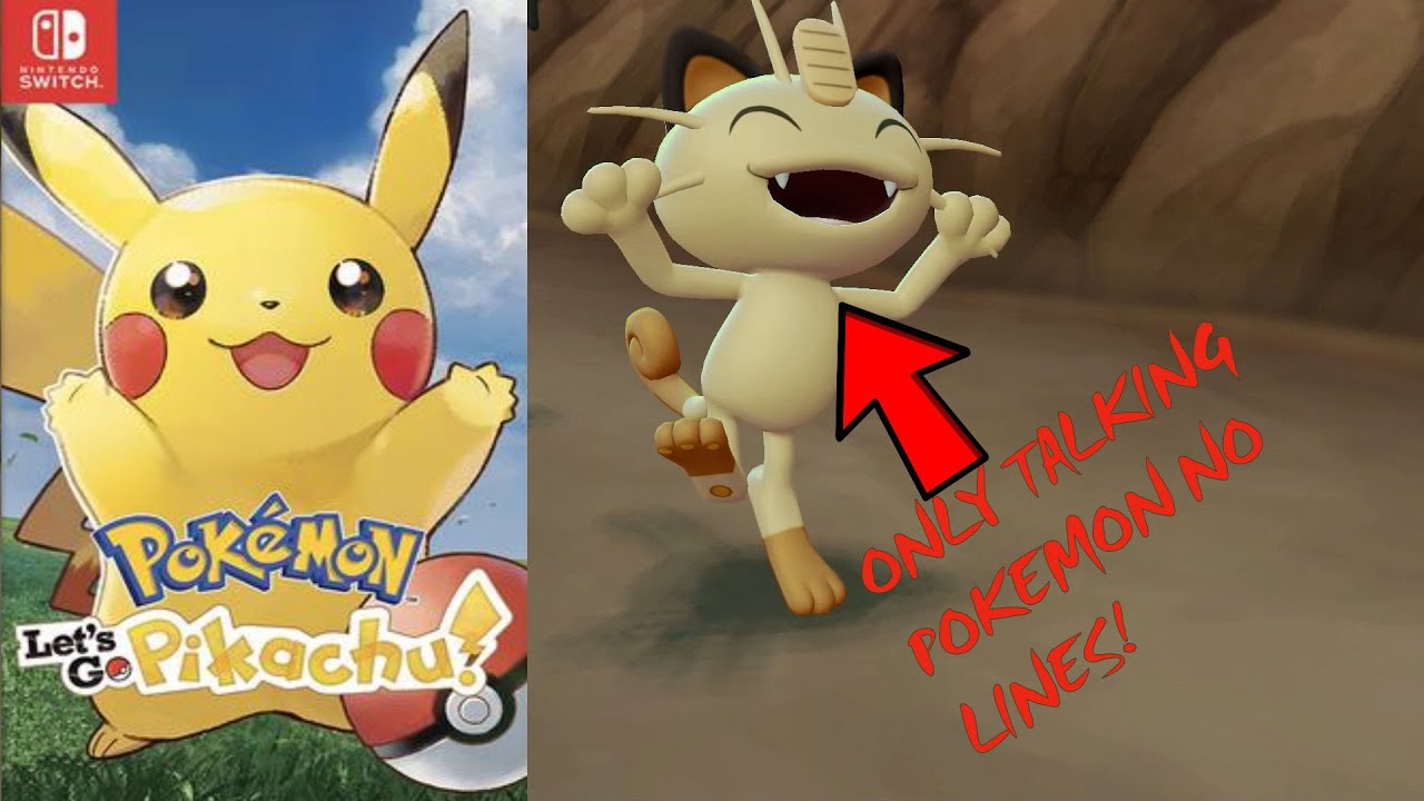 No Talking Meowth?! || Pokemon Lets Go Pikachu Part 4 - YouTube