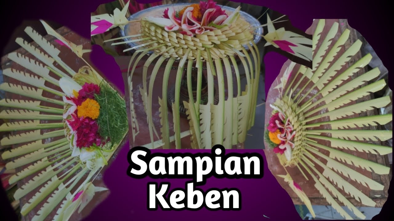 Membuat Sampian Keben Tumpuk - YouTube