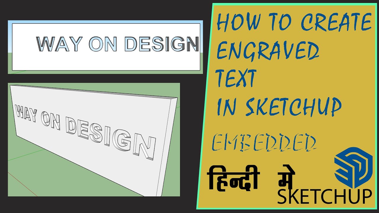Creating Engraved Or Embedded Text In Sketchup In HINDI cuttext creating-engraved-or-embedded-text-in-sketchup-in-hindi-cuttext