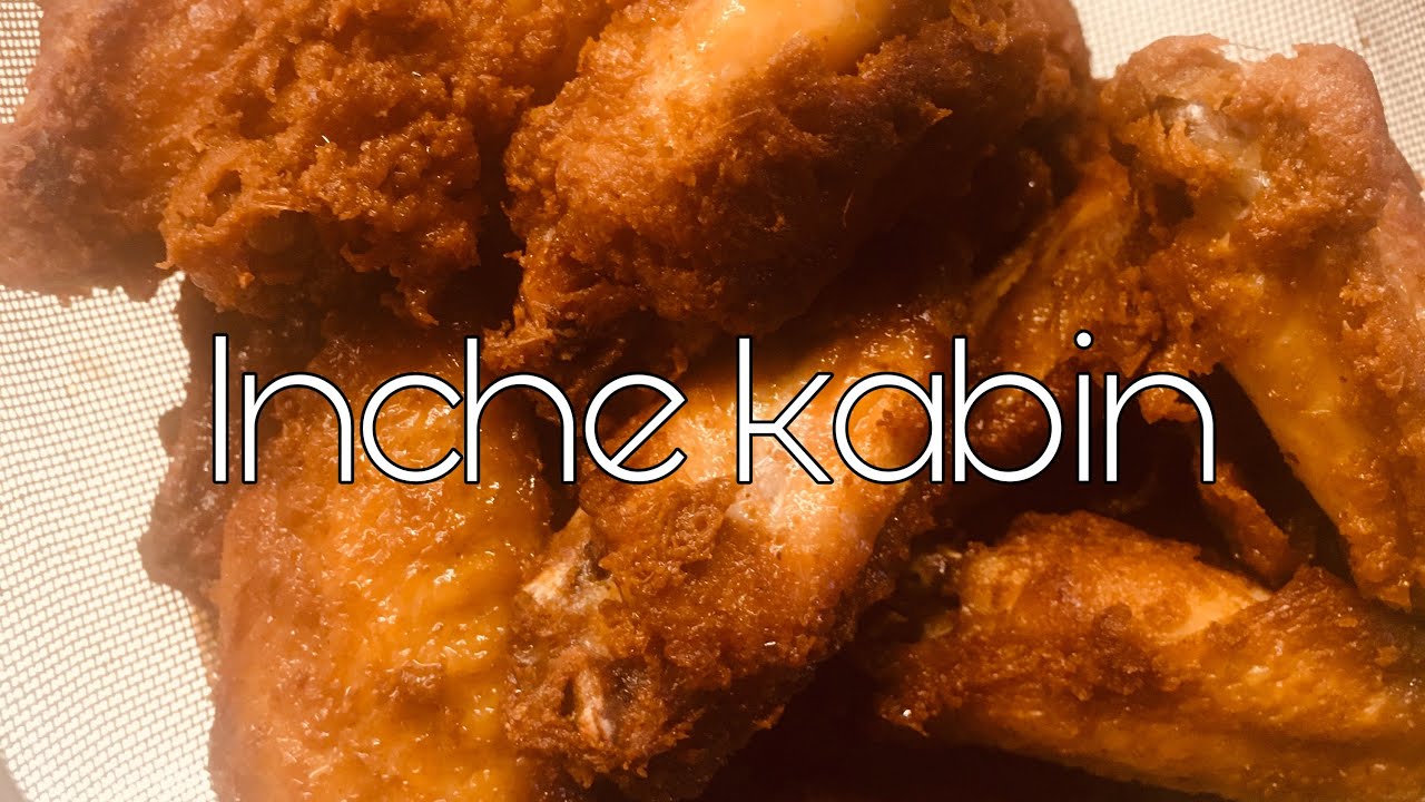 Inche kabin Malaysian fried chicken - YouTube