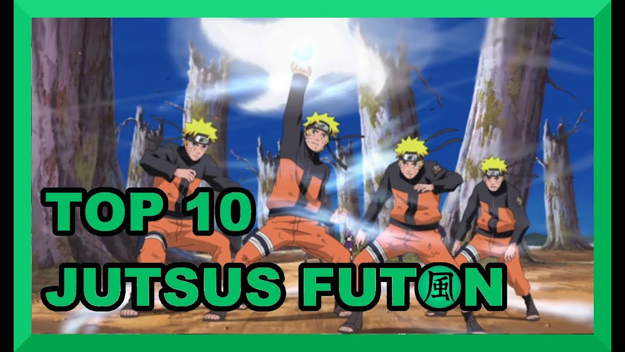 Top 10 Jutsus Futon Más Poderosos I Jutsus de Elemento Viento - YouTube
