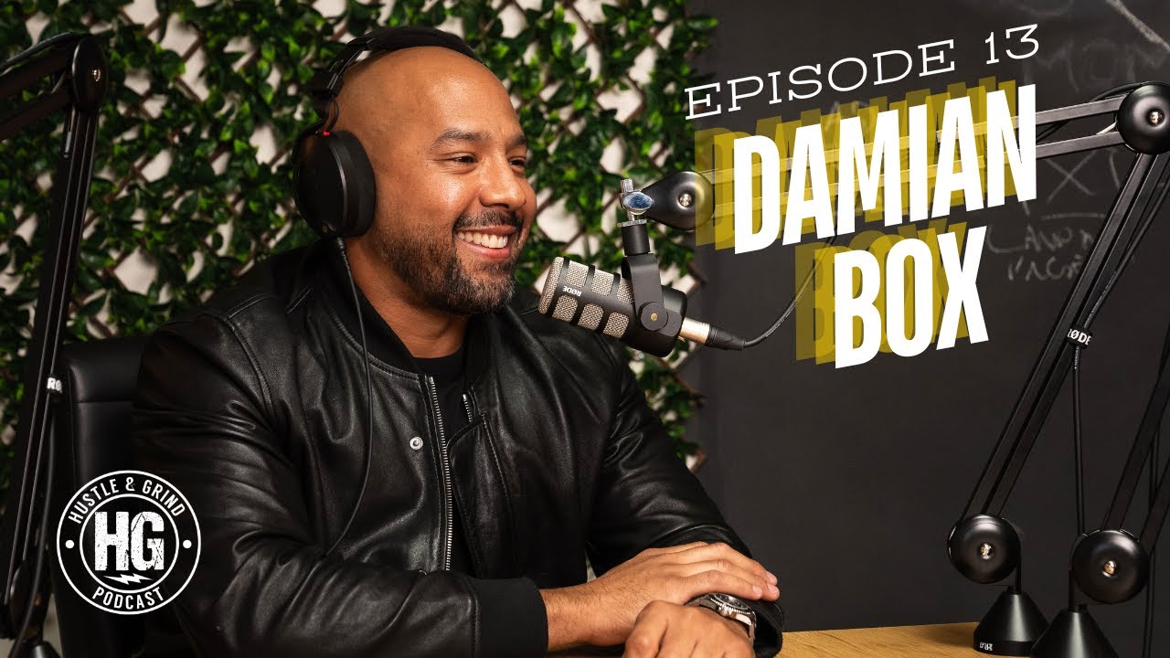 Damian Box, Damian Box Branding | The Hustle and Grind Podcast - EP. 13 ...