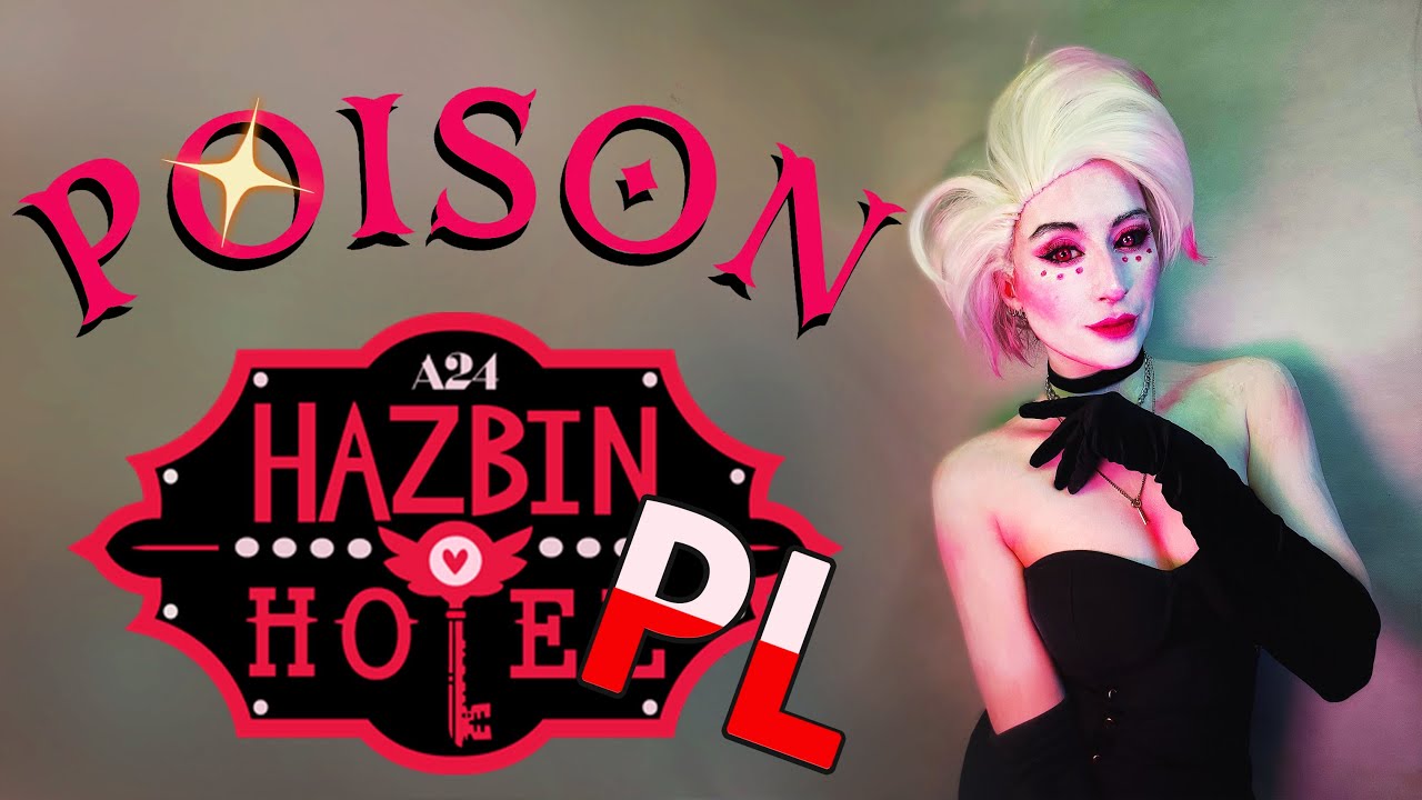 Hazbin Hotel - POISON cover [PL] - YouTube