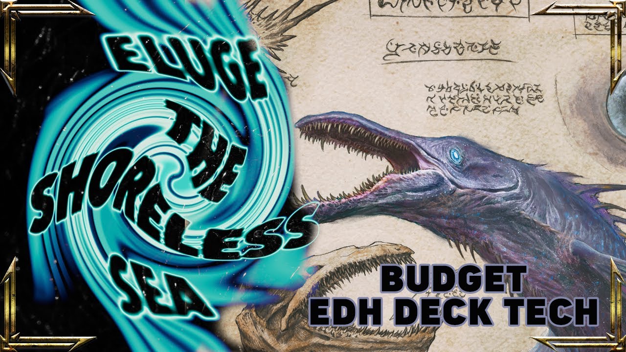 Eluge, the Shoreless Sea | BUDGET EDH Deck Tech - YouTube