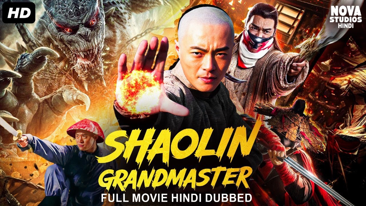 SHAOLIN GRANDMASTER - Chinese Movie Hindi Dubbed | Liu Kai, Ying Yuan ...