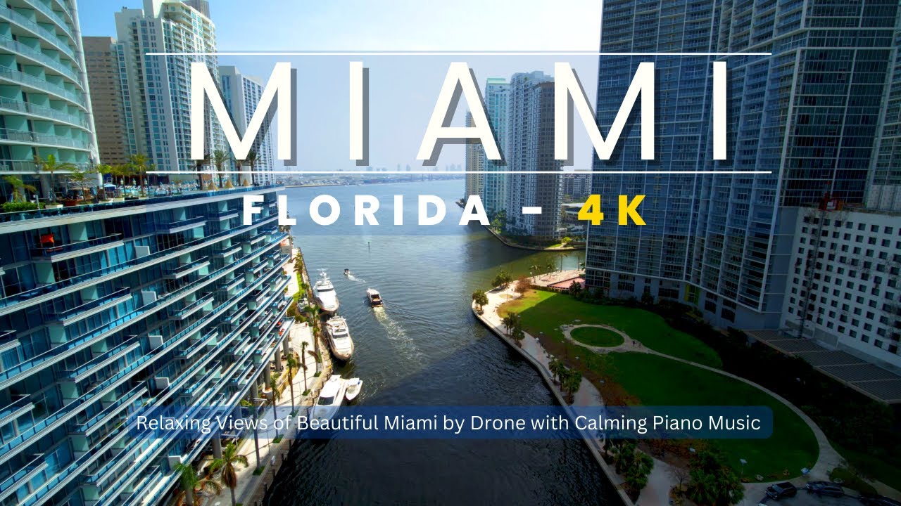Flying Over Miami FL (4K UHD) - Relaxing Music with Scenic Views of ...