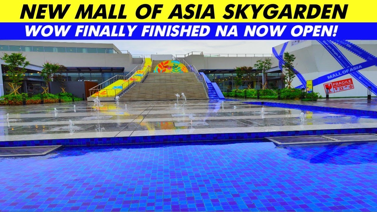 Mall of Asia Skygarden Finally Finished na! - YouTube