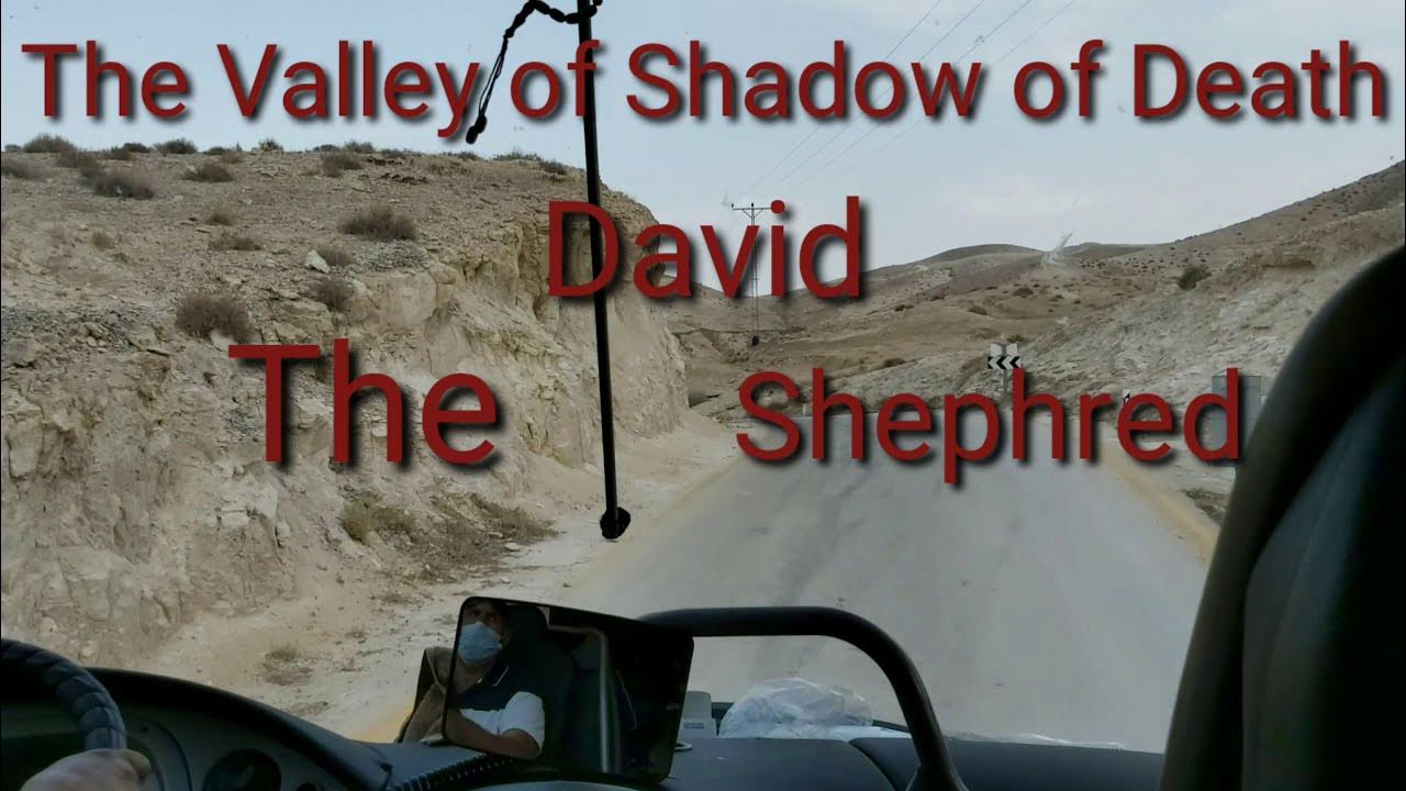 The Valley of the Shadow of Death (Biblical) place in ISRAEL - YouTube