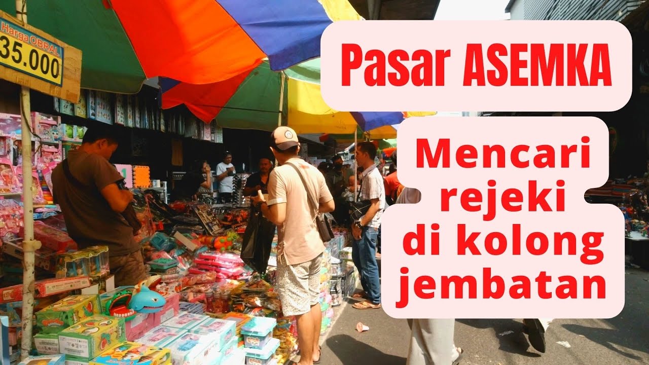 Pasar ASEMKA - under the bridge one stop shopping market. - YouTube