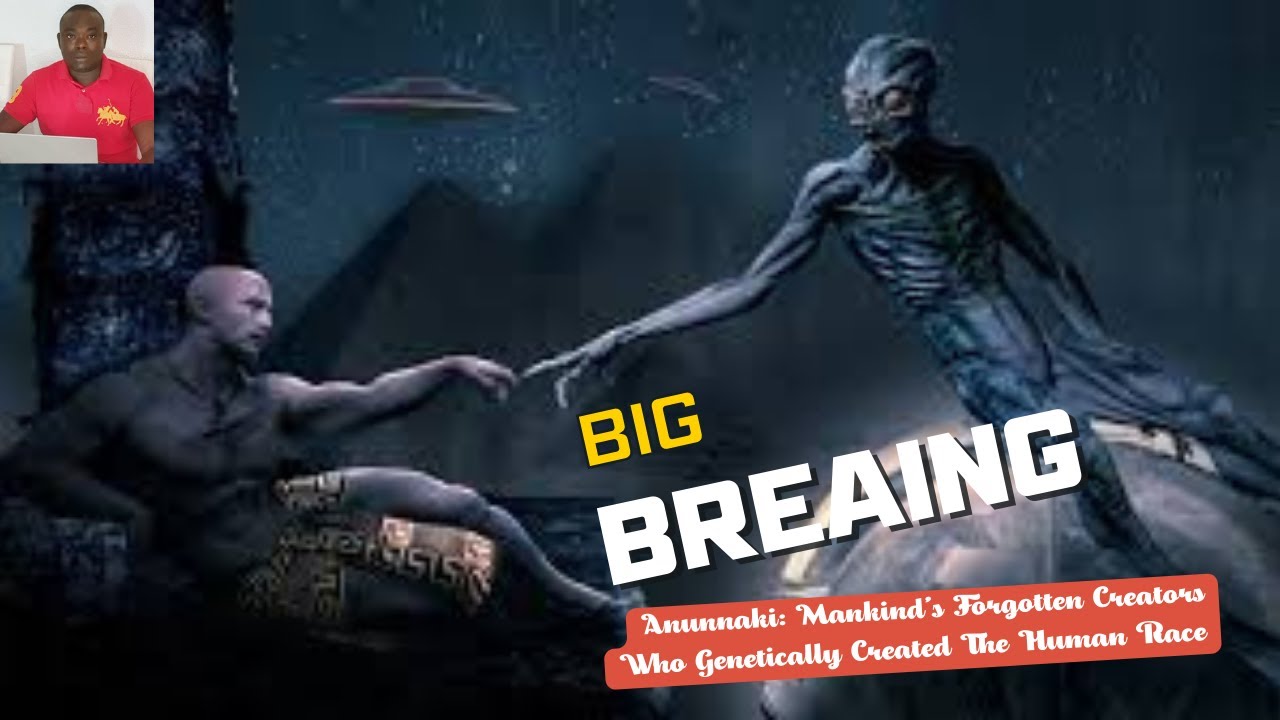 Anunnaki: Mankind's Forgotten Creators Who Genetically Created The ...