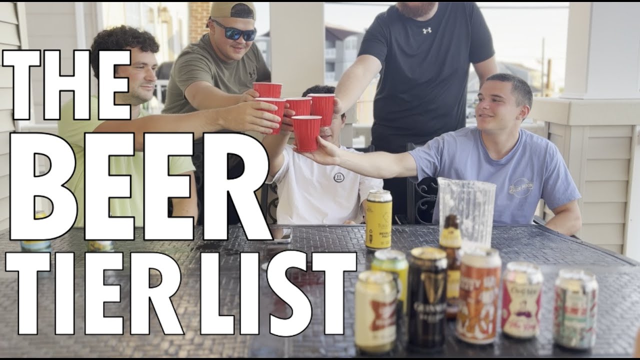 THE BEER TIER LIST - YouTube