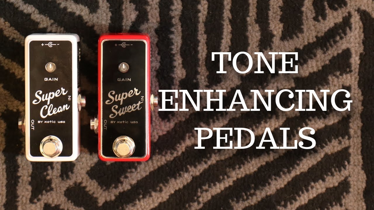 BOOST & BUFFER: Xotic Super Clean and Super Sweet Boost Pedals Demo ...