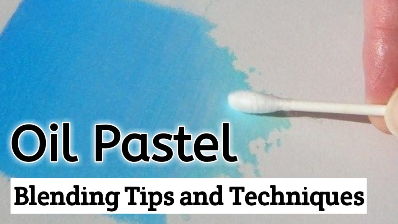 How to use oil Pastel || Oil Pastel blending Techniques || My creative ...