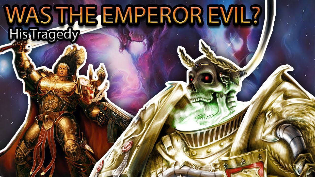 Was the Emperor Evil? | Warhammer 40k Lore - YouTube