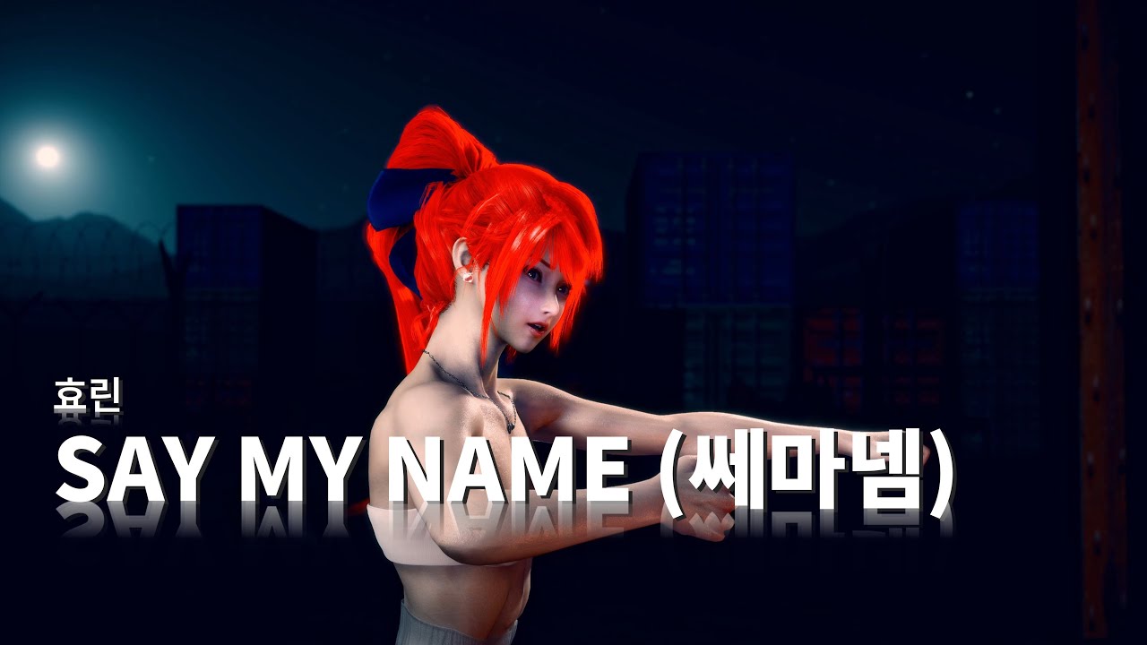 【MMD/4k Animation】 SAY MY NAME (쎄마넴) - YouTube