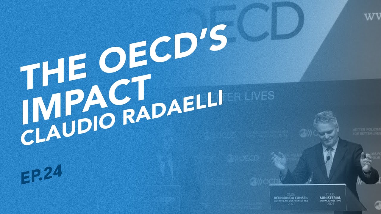 How the OECD influences policies and standards - with Claudio Radaelli ...