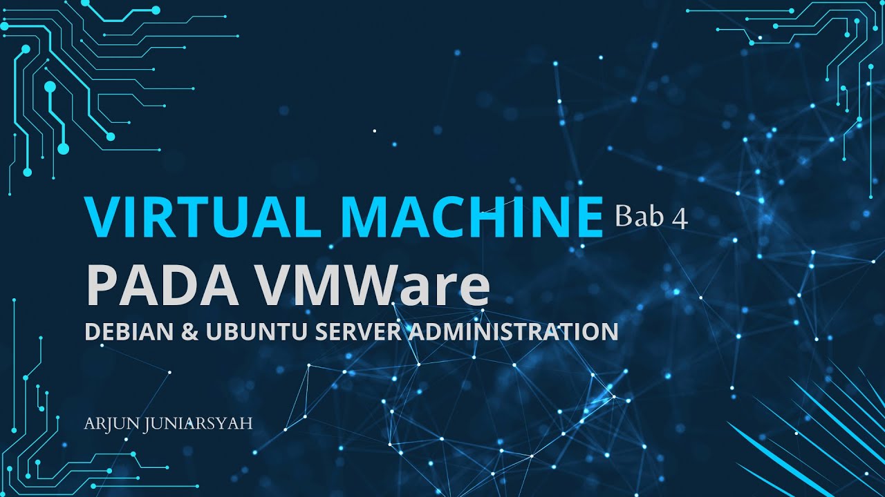 Virtual Machine Pada VMWare-Bab 4 - YouTube