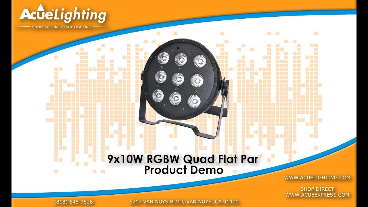 Quad Flat Par 9x10W RGBW LED Product Demo By Acue Lighting - YouTube