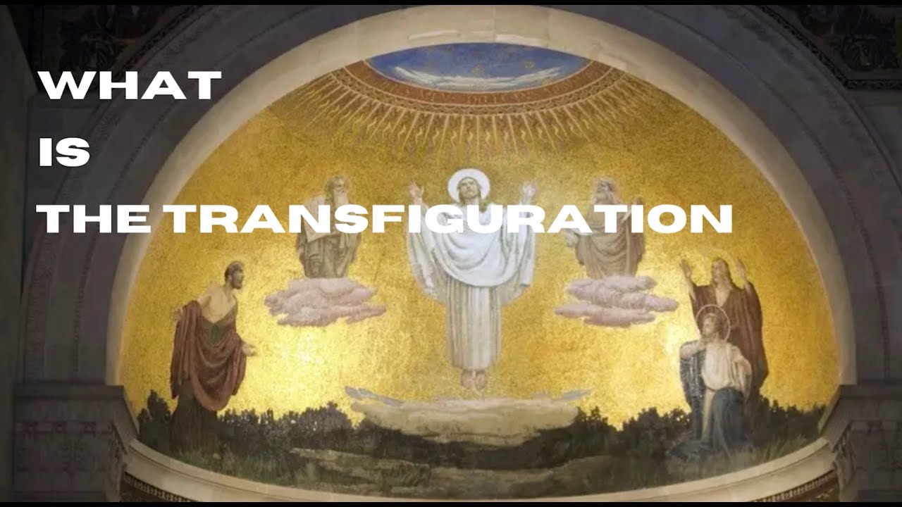 What Is Transfiguration of Our Lord Sunday? - YouTube