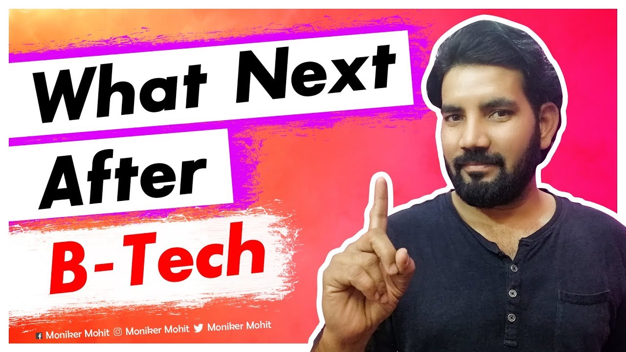 What Next After B-Tech and BE II Students Life - YouTube