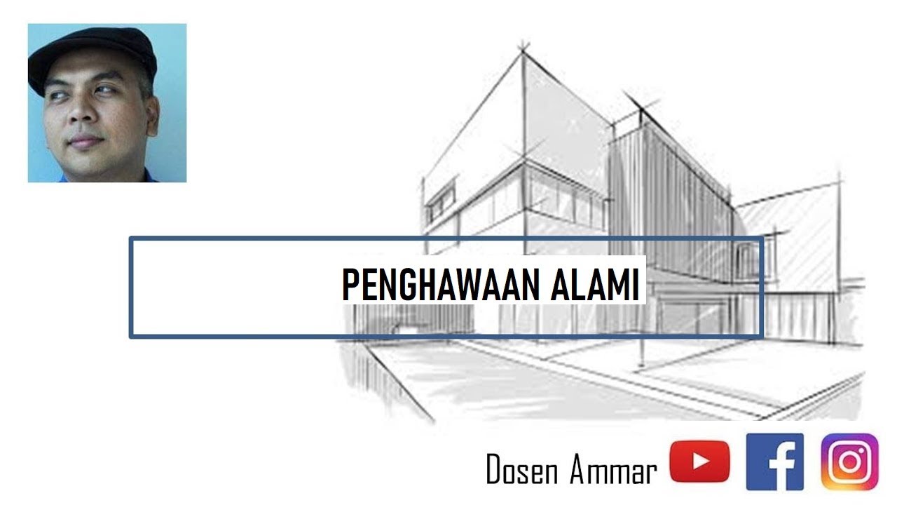 Penghawaan Alami (Ventilasi) - YouTube
