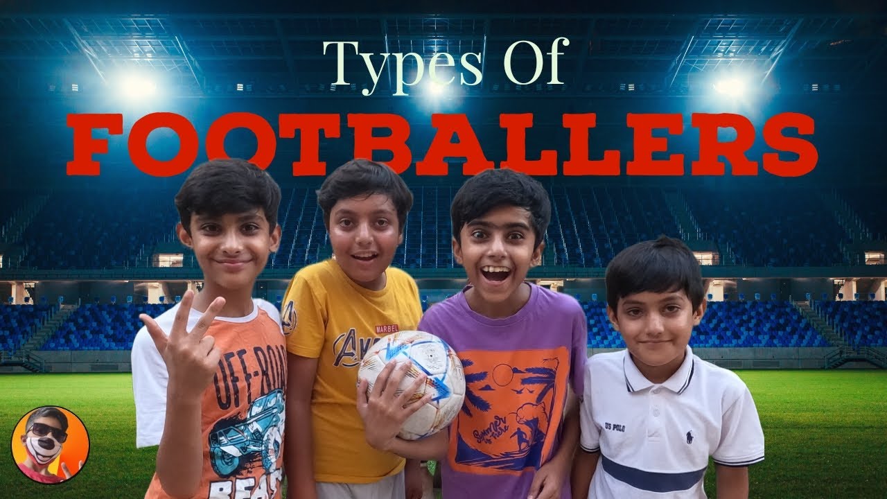Types of FOOTBALLERS⚽️🥅 - YouTube