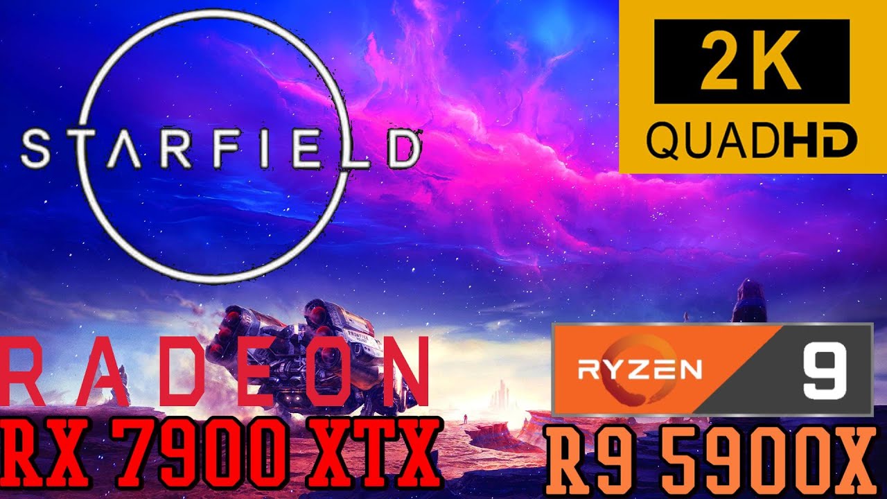 Starfield RX 7900 XTX Ryzen 9 5900X Native 1440p Ultra Settings - YouTube