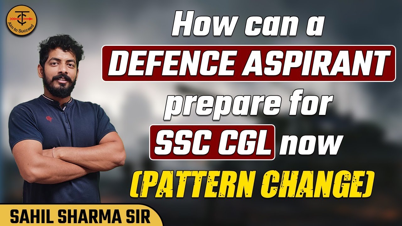 HOW A DEFENCE ASPIRANT CAN PREPARE FOR SSC CGL NOW | GOLDEN OPPERTUNITY ...