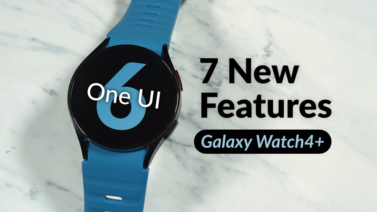 One UI 6 for Galaxy Watch: 7 new features - YouTube