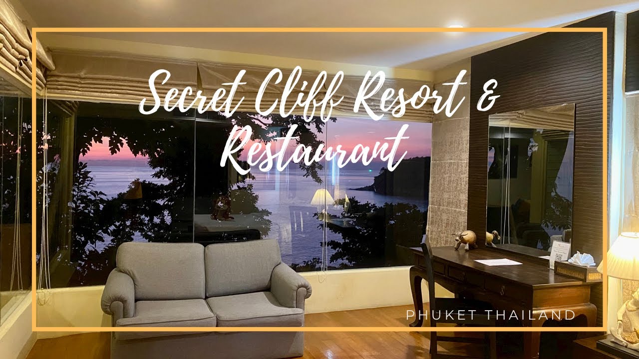 Secret Cliff Resort & Restaurant / Karon , Phuket Thailand / Anona ...