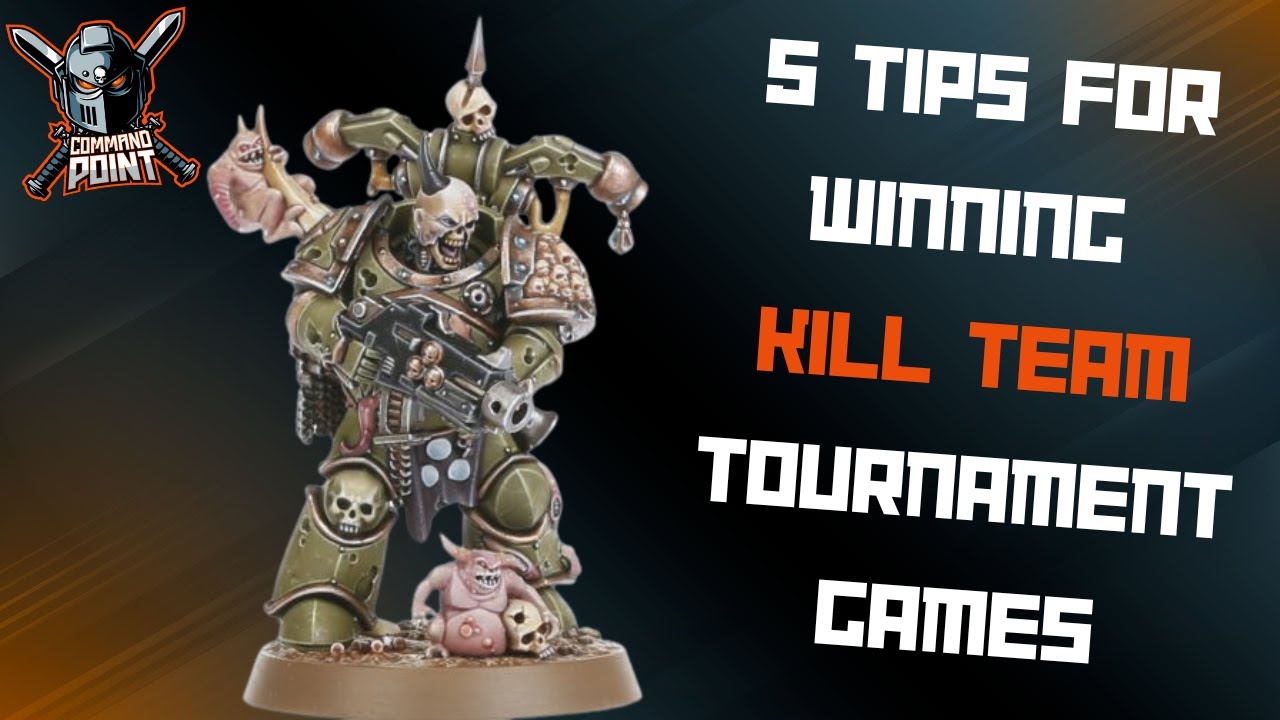 5 Tips to Win Kill Team Tournament Games! - YouTube