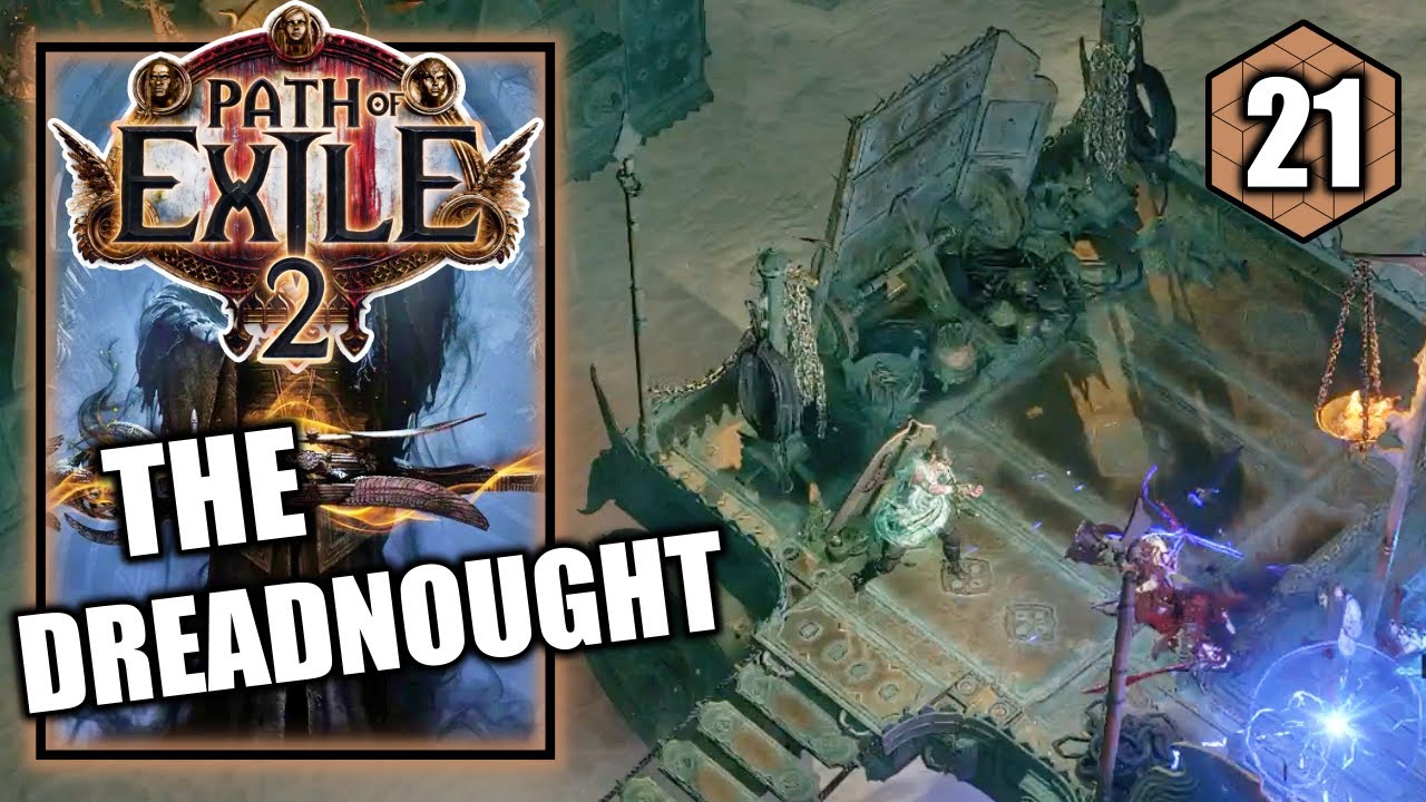 Path of Exile 2 – The Dreadnought - Walkthrough Part 21 - YouTube