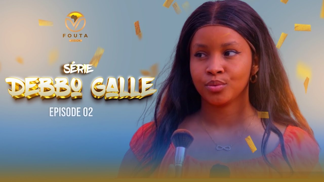 Série Debbo Galle - Saison 1 - Episode 2 - YouTube