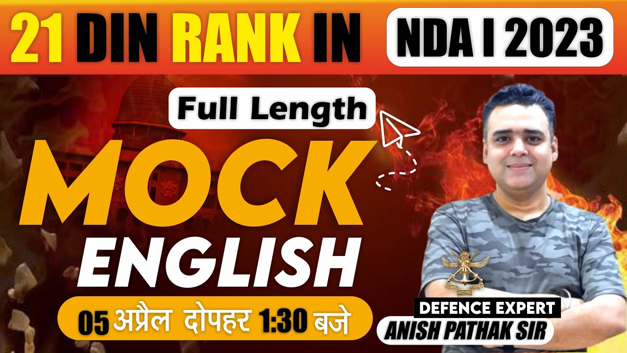 21 DIN RANK IN | FULL LENGTH MOCK ENGLISH | NDA I 2023 | ANISH PATHAK ...