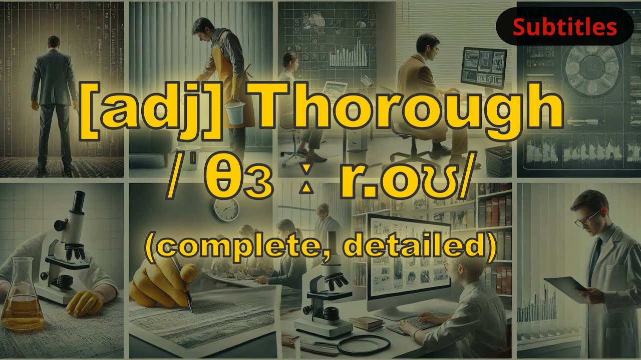 [adj] Thorough meaning (complete, detailed) with 5 examples - YouTube
