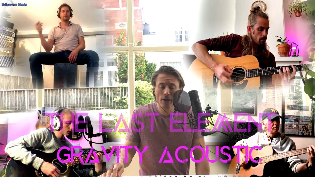 *One Take Live* The Last Element - Gravity (Lockdown Session) - YouTube