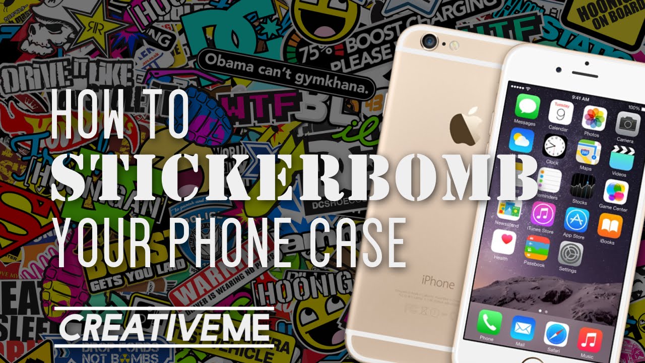 How To Stickerbomb your Phone Case! - CreativeMe - YouTube