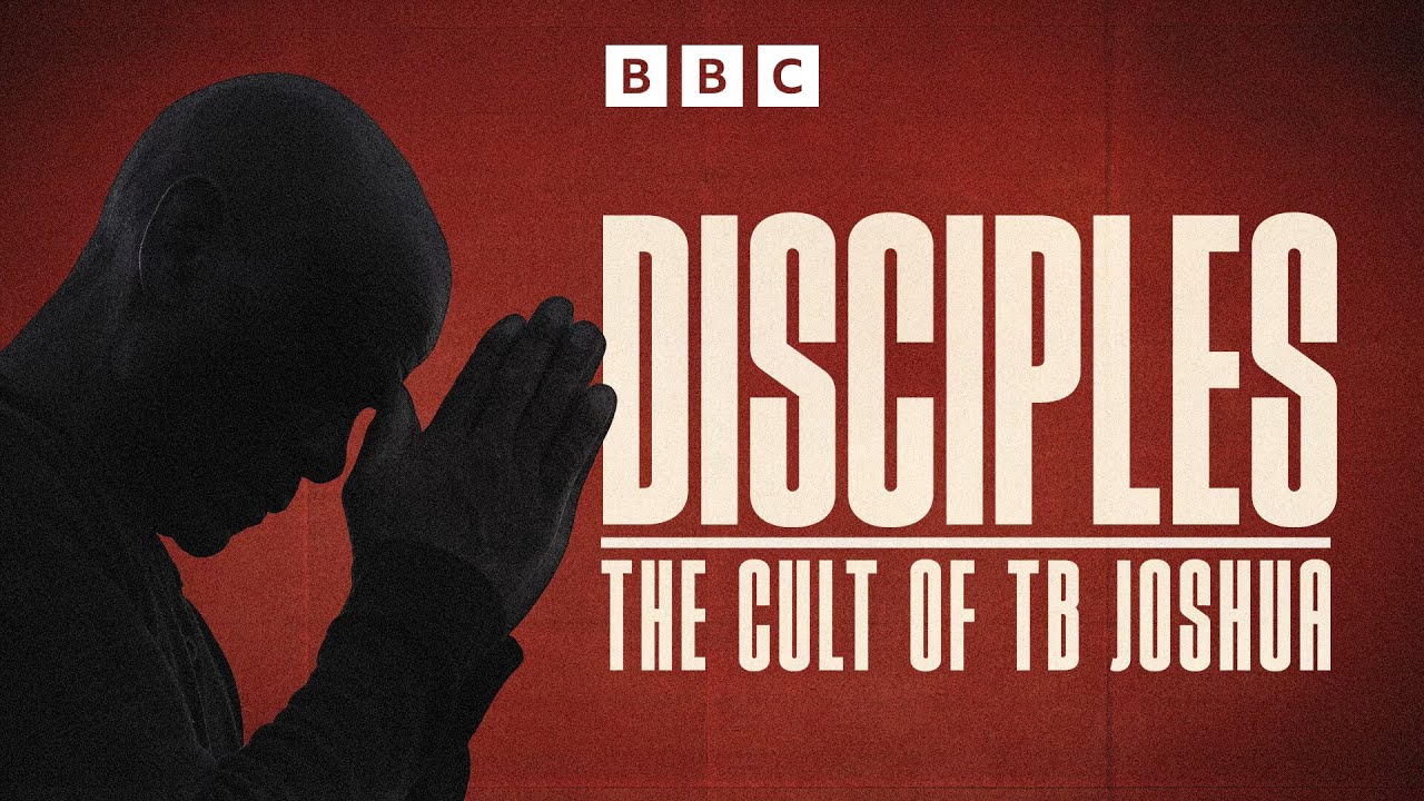 Disciples: The Cult of TB Joshua | BBC Select - YouTube