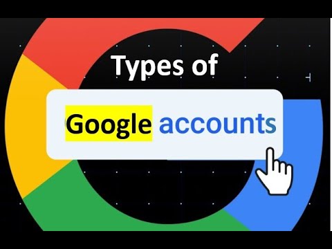 Types of Google Accounts - YouTube