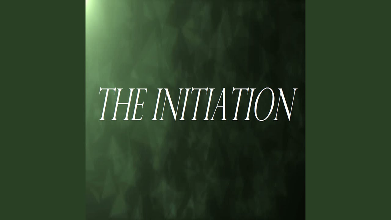 The Initiation - YouTube