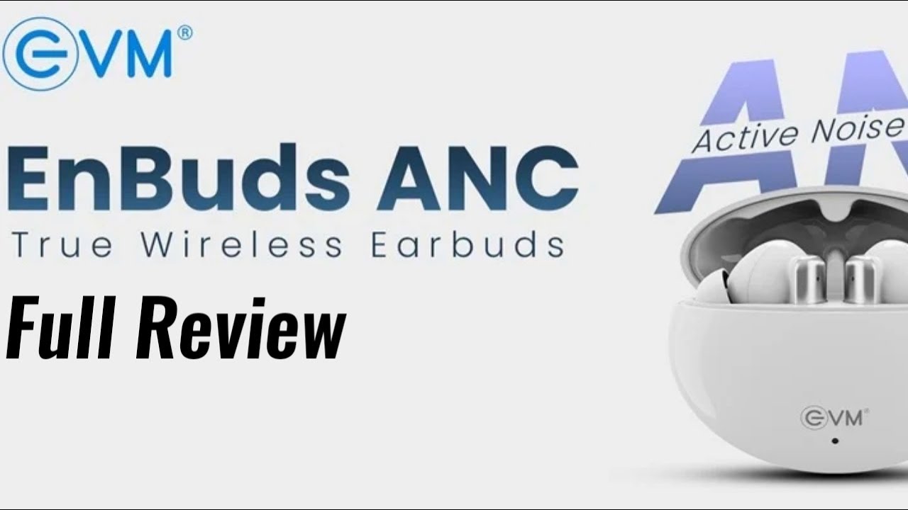 EVM Enbuds Review, EVM Enbuds Price, EVM Enbuds, EVM Enbuds Wireless ...
