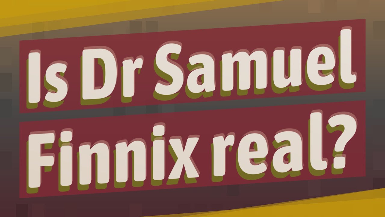 Is Dr Samuel Finnix real? - YouTube