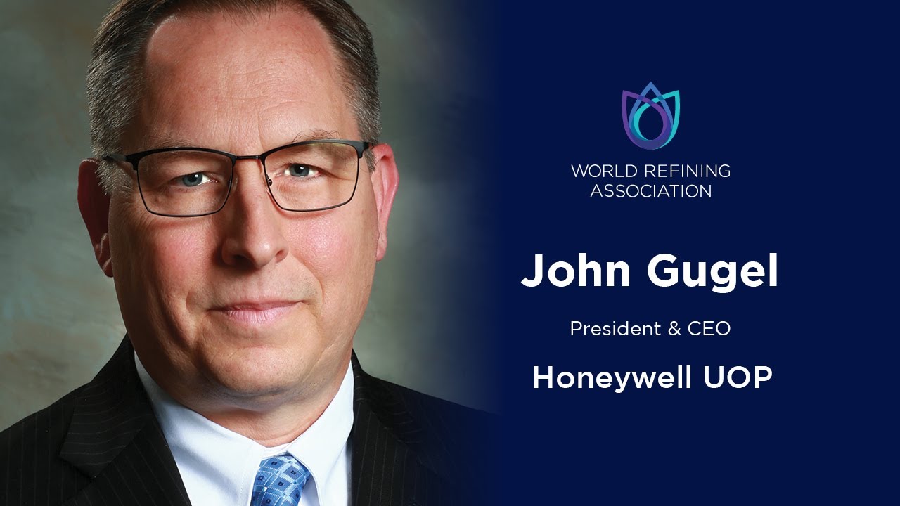 Interview Series | John Gugel, President & CEO of Honeywell UOP - YouTube