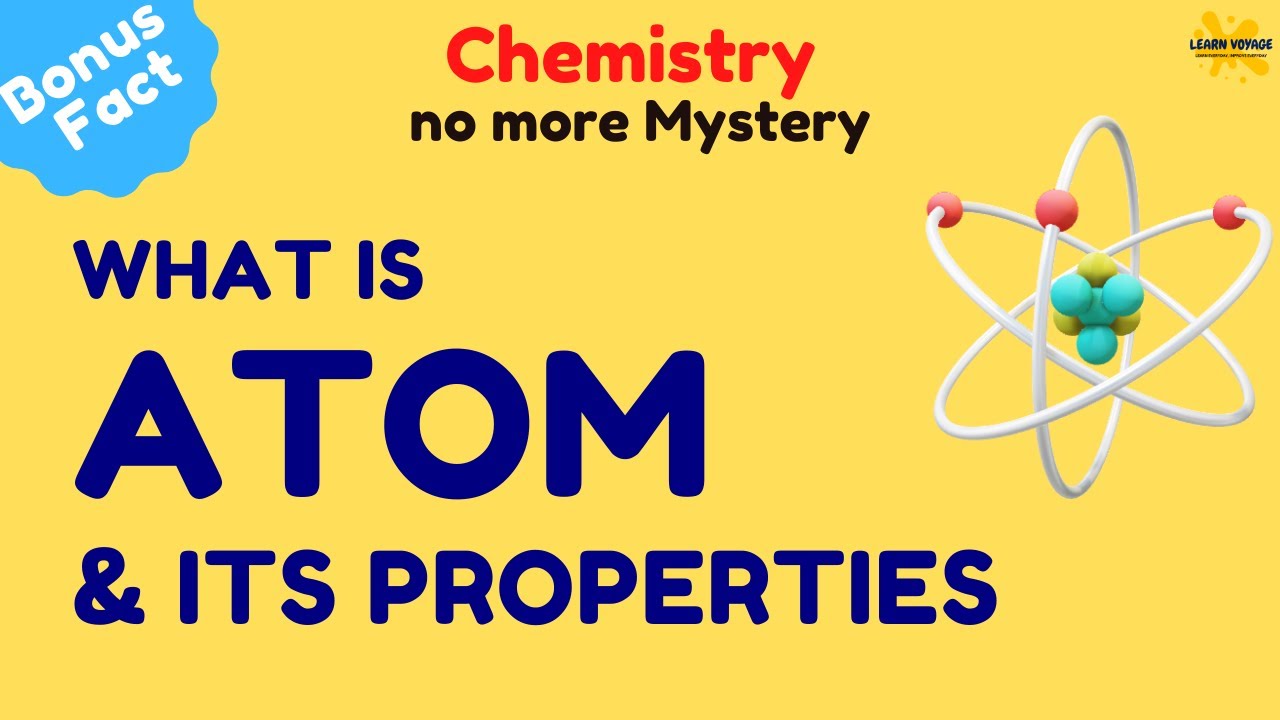 What is an Atom? : Learn how an Atom makes our Universe (with ...