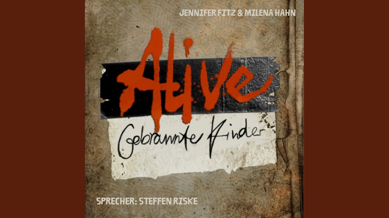 Kapitel 117 - Alive - Gebrannte Kinder - YouTube