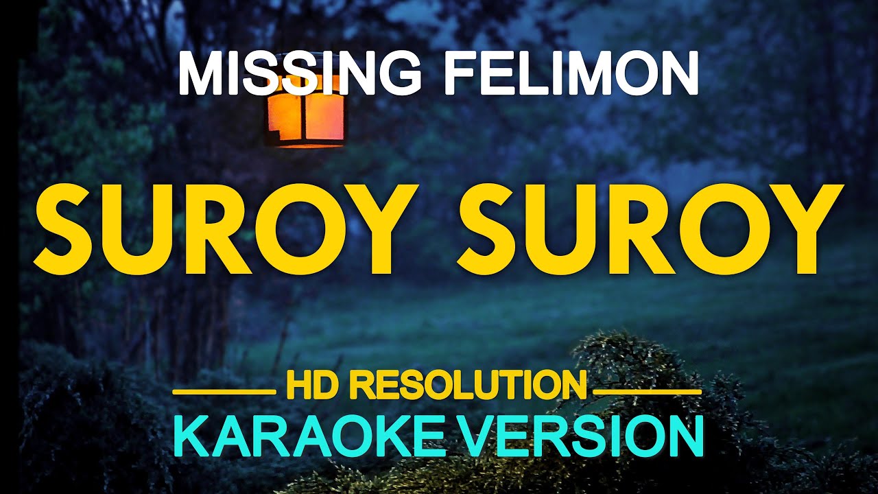 SUROY SUROY - Missing Felimon (KARAOKE Version) - YouTube