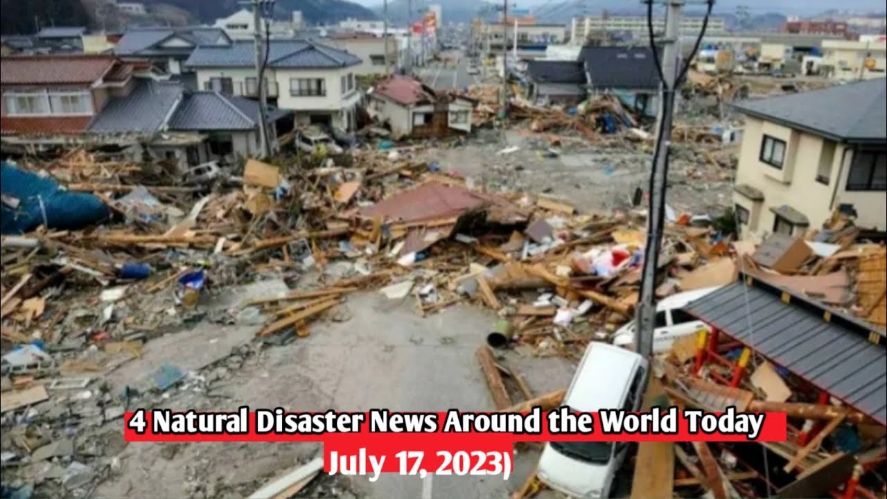 4 Natural Disaster News Around the World Today (July 17, 2023) - YouTube