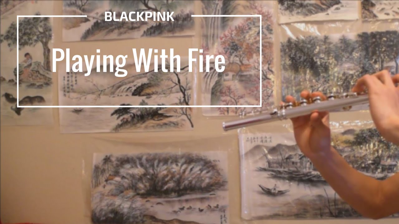 BLACKPINK - '불장난 (PLAYING WITH FIRE)' Flute Cover - with notes - YouTube